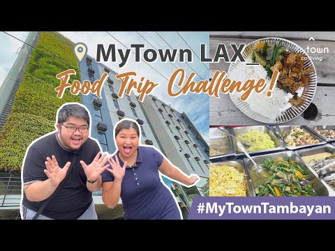 #MyTownTambayan Ep. 19: MyTown LAX Food Trip