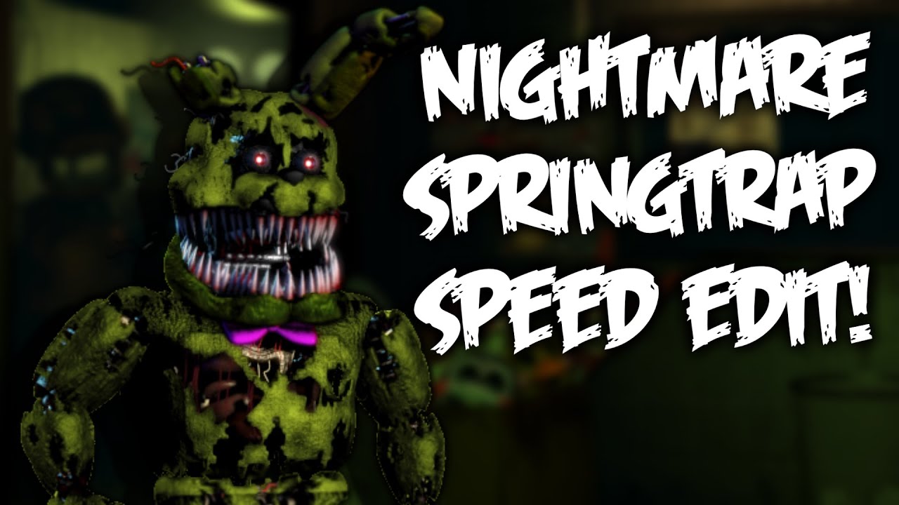 Nightmare SPRINGTRAP | Speed Edit! (VERSION 2)