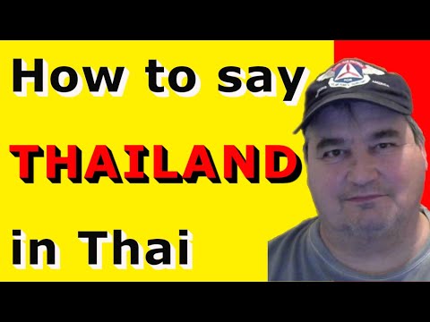 How To Say THAILAND In Thai.