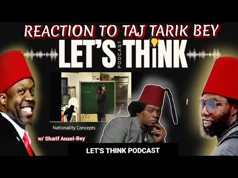 LIVE REACTION TO TJ TARIK BEY'S ' Nationlity Concepts ' w/ Sharif Anael-Bey