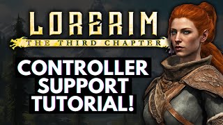 How to Play with a Controller in Lorerim the Third Chapter at Skyrim ...