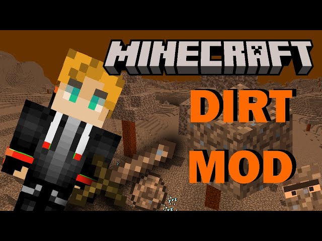 My Dirt Mod Minecraft Mod