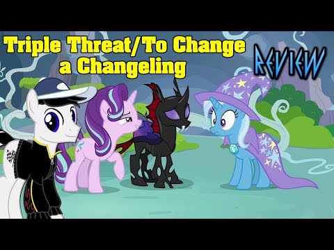 Lefty's Inspections - Triple Threat & To Change a Changeling Review [MLP Season 7]