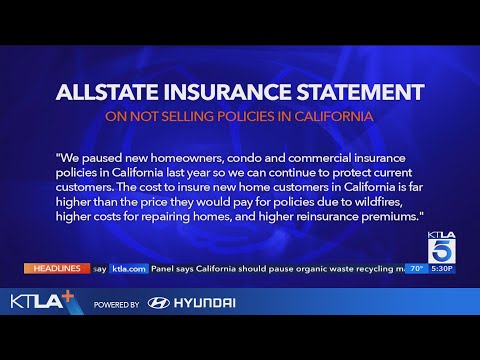 Allstate stops accepting new property insurance applications in California