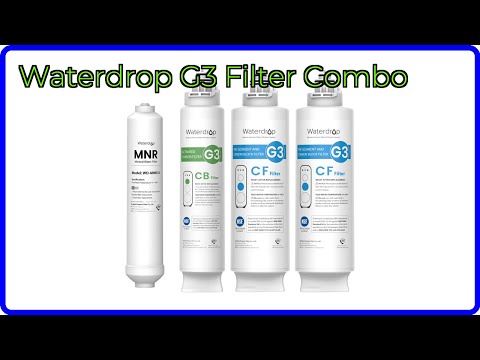 REVIEW (2025): Waterdrop G3 Filter Combo. ESSENTIAL details.