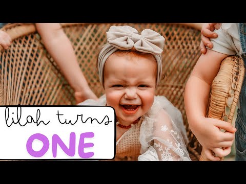 Lilah’s First Birthday Vlog!