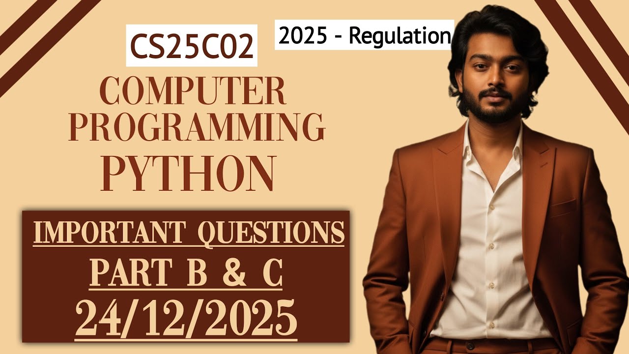 Computer Programming: Python Important Questions | CS25C02 | 2025 Regulation | 24/12/2025 Exam