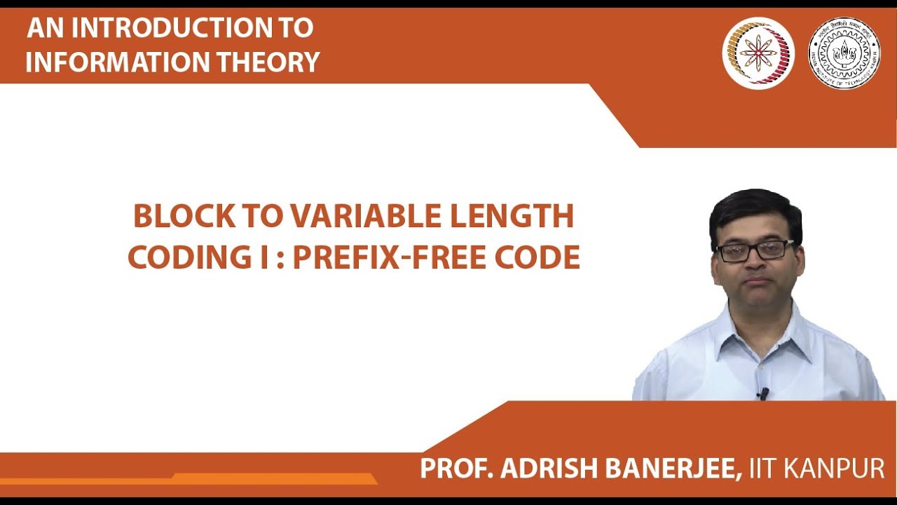 Block to Variable Length Coding I : Prefix-free code
