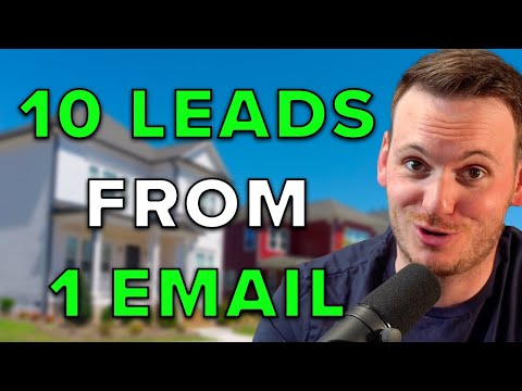 Generate 10 Real Estate Leads with One Email