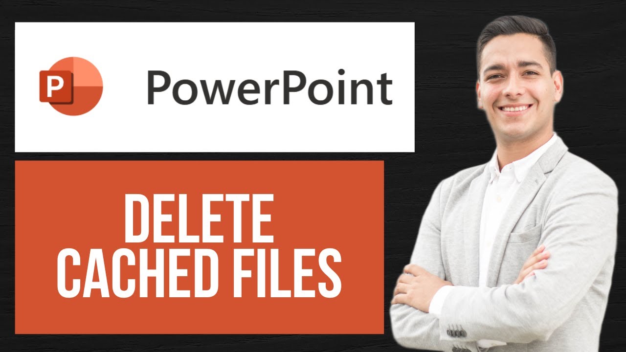 How to Delete Presentations from PowerPoint Cached Files | Cache Settings