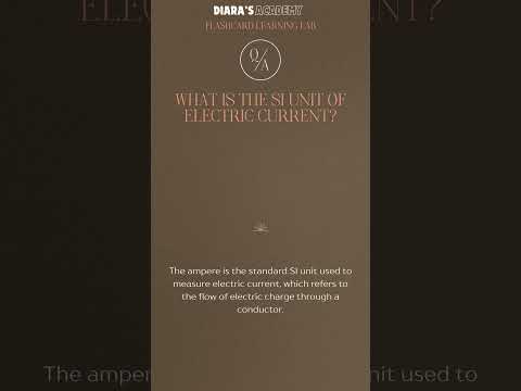 What is the SI Unit of Electric Current? @Diarasacademy