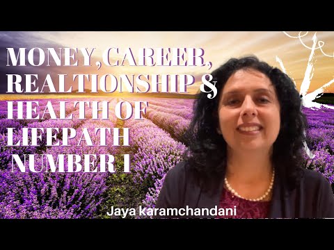 Find out Health, Relationship, Money & Career LifePath Number 1-AstroNumerologist-Jaya Karamchandani
