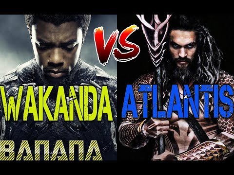Wakanda vs Atlantis (DC) - Batallas Banana
