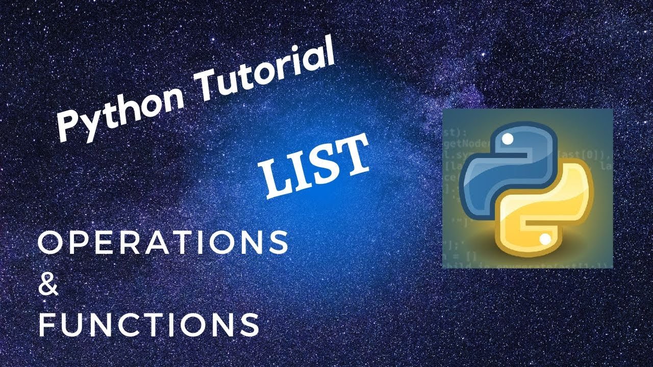 List Operations & Functions | Part 22 | Python Tutorial