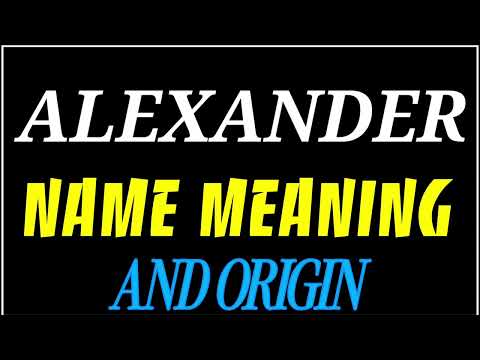 What does the name ALEXANDER mean | ALEXANDER meaning in english | Meaning of name ALEXANDER