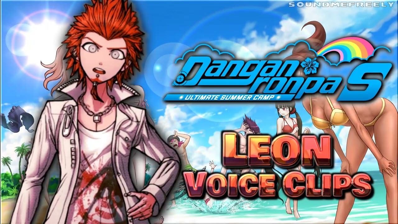 All Leon Kuwata Voice Clips • Danganronpa S: Ultimate Summer Camp • All Voice Lines