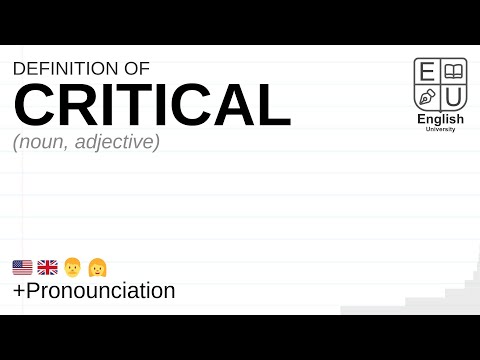 CRITICAL meaning, definition & pronunciation | What is CRITICAL? | How to say CRITICAL