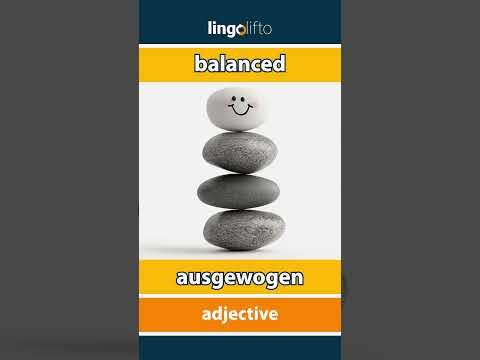 π¬π§π©πͺ balanced - ausgewogen : learn English : Lernen wir Englisch : vocabulary builder