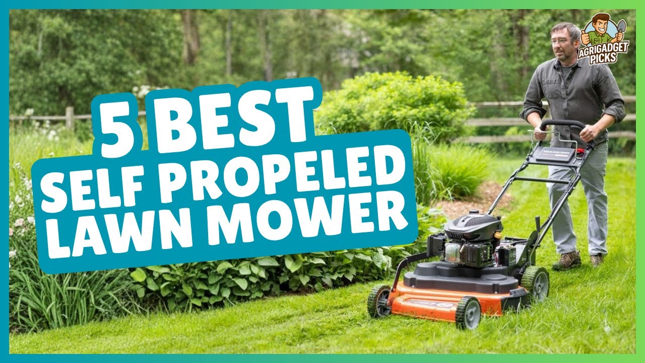 Top 5 Best Self-Propelled Lawn Mowers 2025 🌿 | Powerful & Easy to Use!