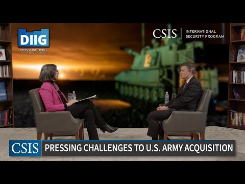 Pressing Challenges to U.S. Army Acquisition: A Conversation with Hon. Douglas R. Bush