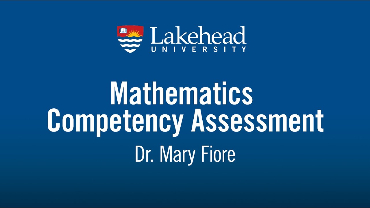 Mathematics Competency Assessment -  Instructor Video (26 min)
