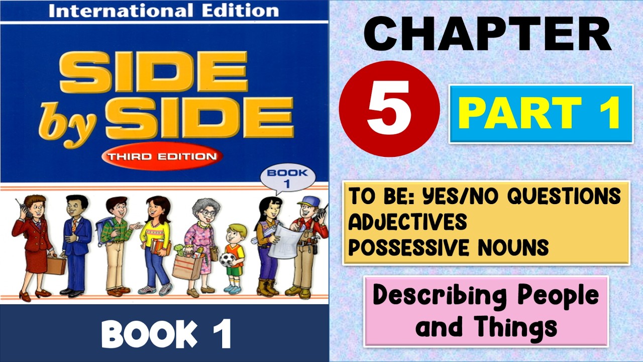Side by Side 1: Chapter 5 (Part 1)