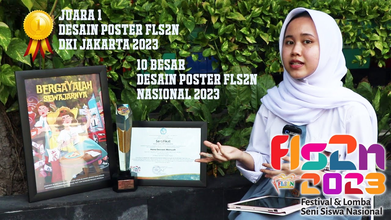 Juara 1 Desain Poster FLS2N DKI Jakarta & 10 Besar Desain Poster FLS2N Tingkat Nasional Tahun 2023