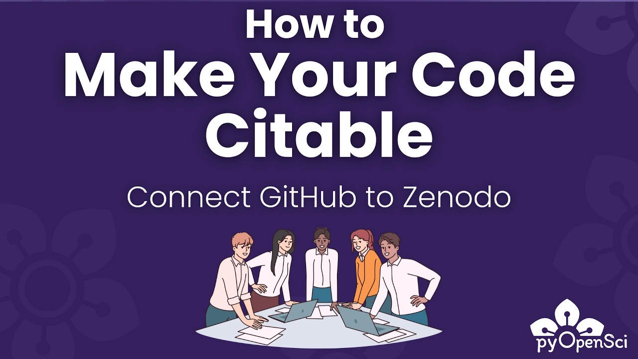 How To Make Your GitHub Code Citable With Zenodo | pyOpenSci