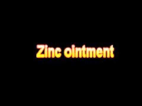 What Is The Definition Of Zinc ointment