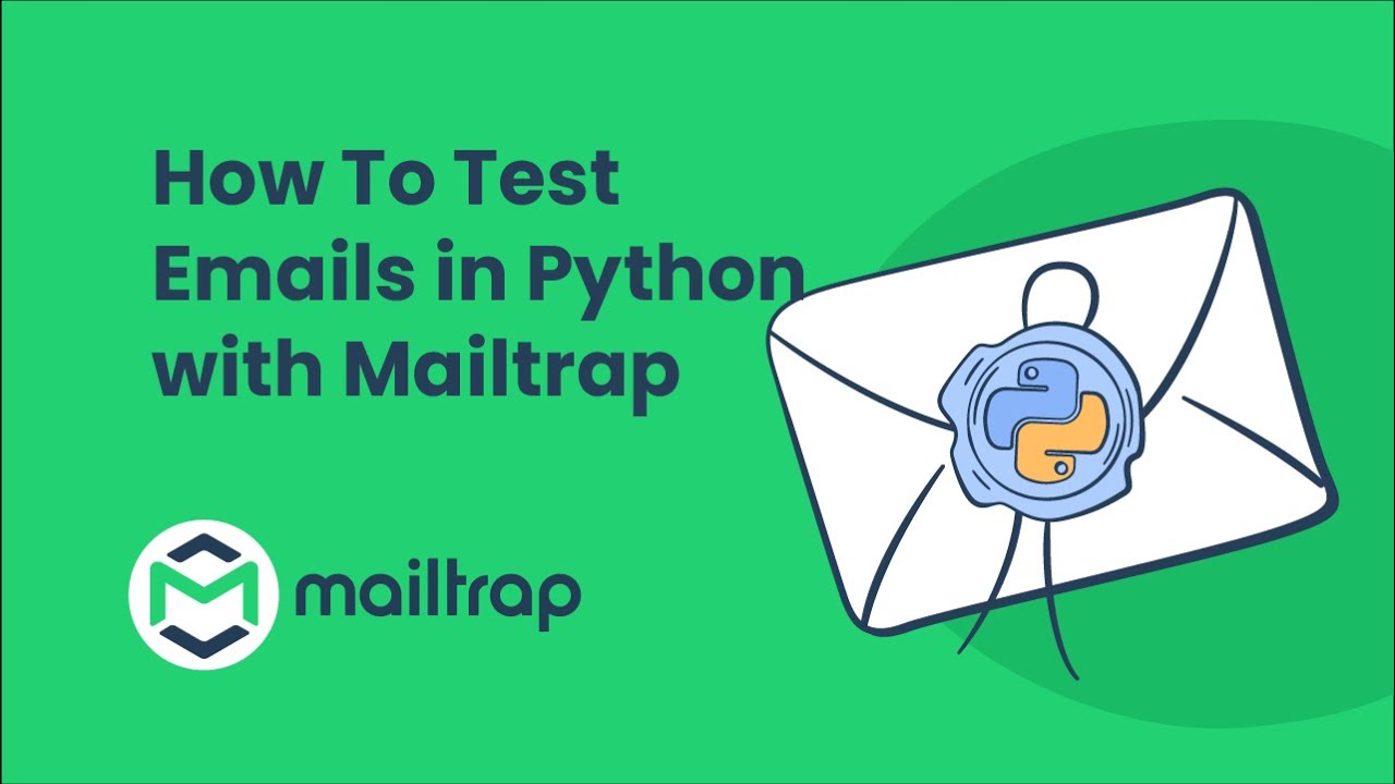 MAILTRAP Revolutionizes Email Testing in Python