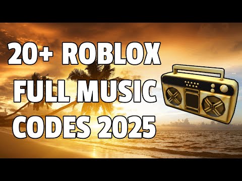 20+ Roblox Full Music Codes/IDs (July 2025) *WORKING* ROBLOX ID