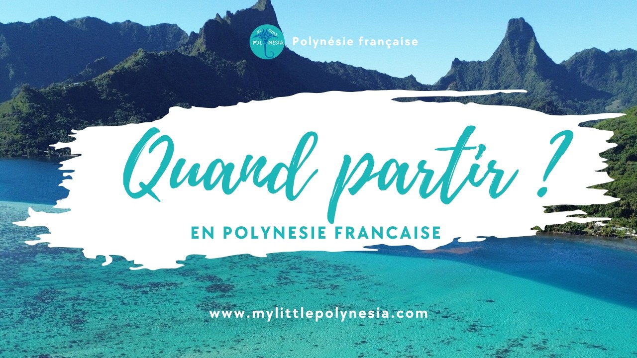 When to Travel to Tahiti, French Polynesia — Seasons, Weather & Whale Season