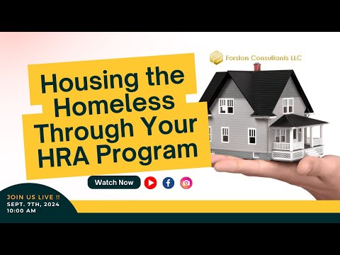 Housing the Homeless Through Your HRA Program