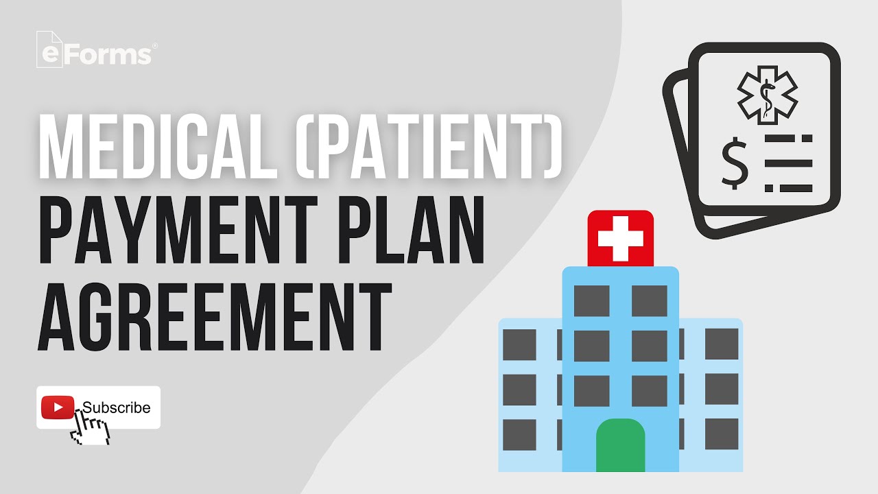 Medical (Patient) Payment Plan Agreement - EXPLAINED