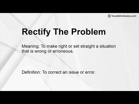 Rectify The Problem Meaning