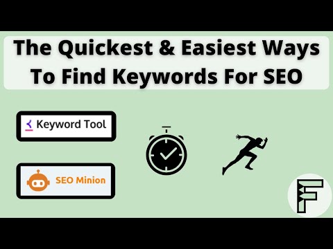 The Fastest & Easiest Ways To Find Keywords For SEO