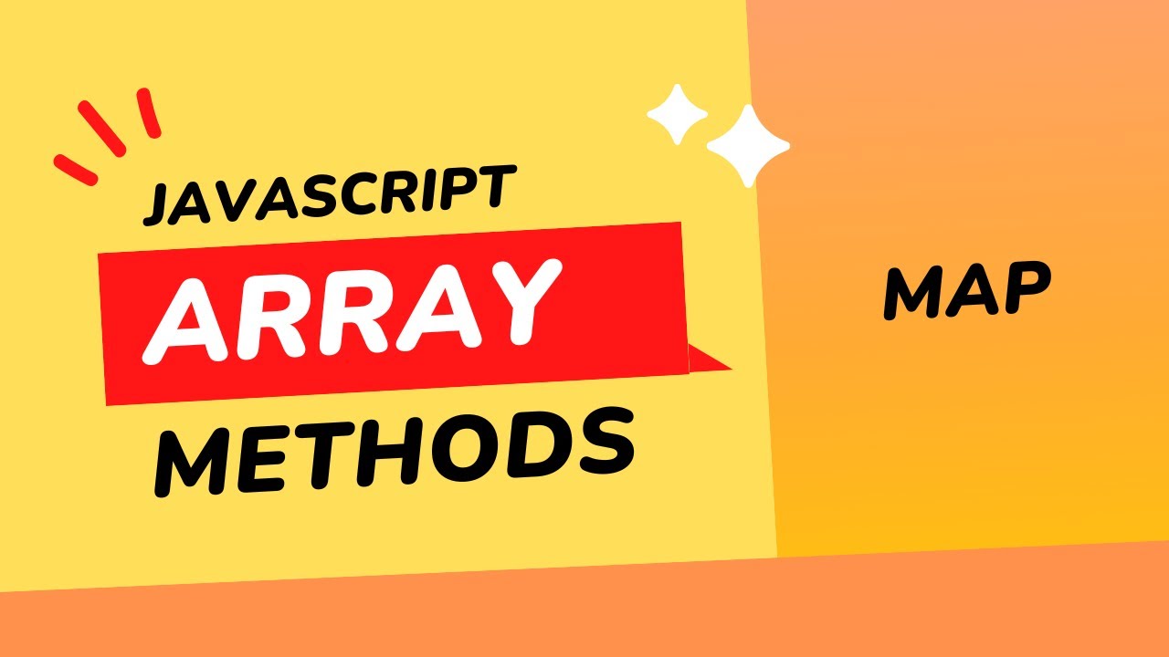 Javascript Array Methods Map in 10 Minutes