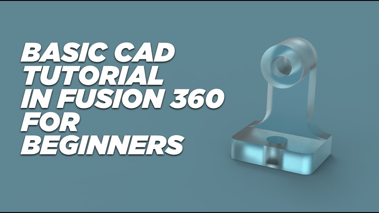 Fusion 360 Tutorial for Absolute Beginners (2021)|learn from Home