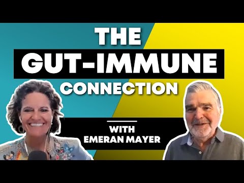 The Gut Immune Connection | Emeran Myer & Dr. Mindy Pelz