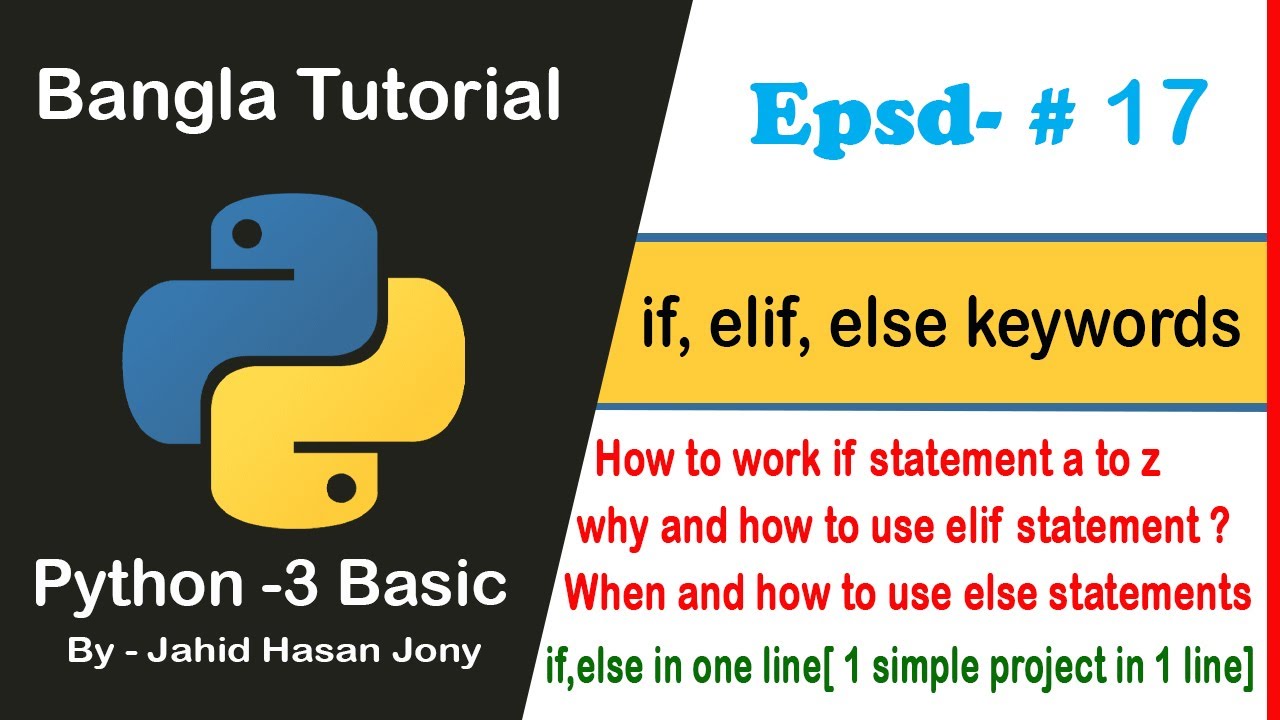Python Basic Bangla Tutorial 17 - if, else and else keywords
