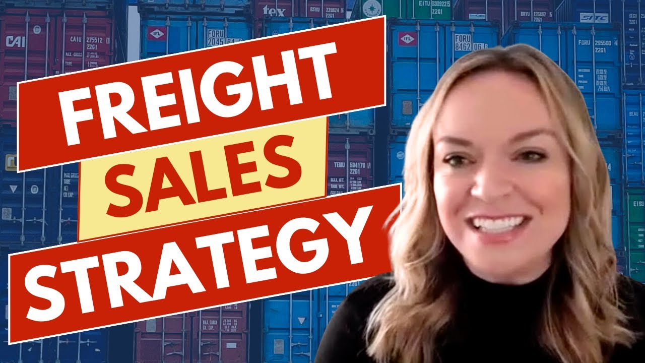 How To Level Up Your Freight Sales Strategy
