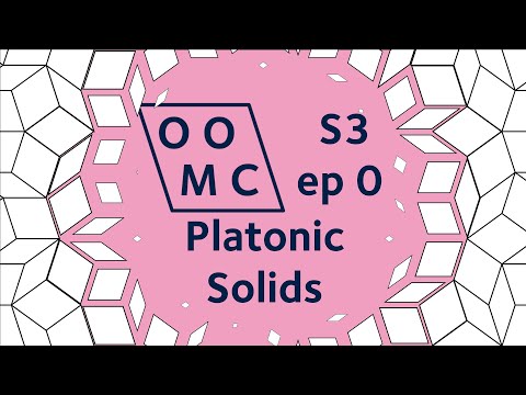 Platonic Solids | OOMC S3ep0
