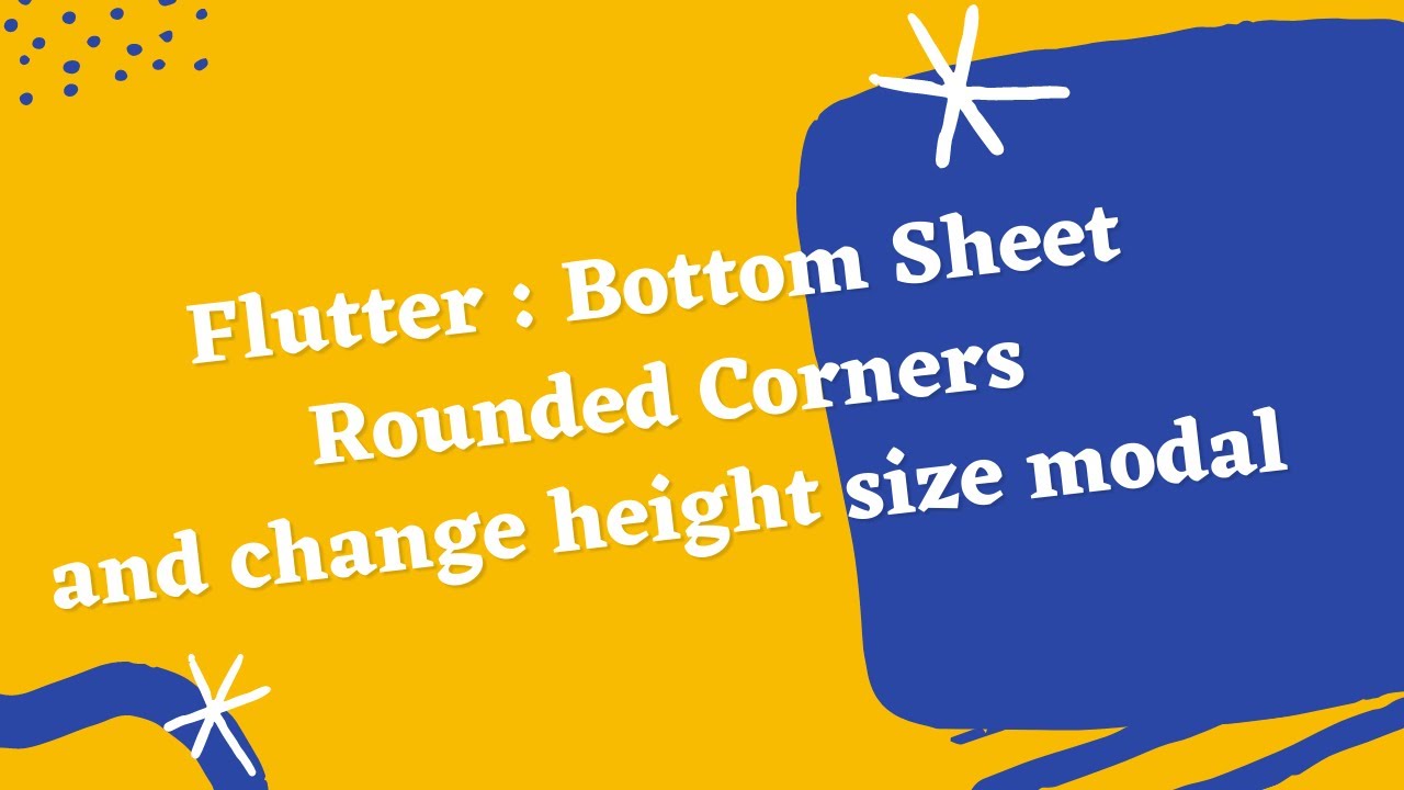 Flutter Modal Bottom Sheet with Rounded Corners