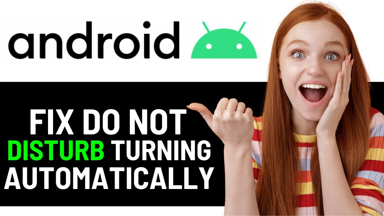 HOW TO FIX DO NOT DISTURB TURNING ON AUTOMATICALLY ON ANDROID! - (SIMPLE GUIDE)