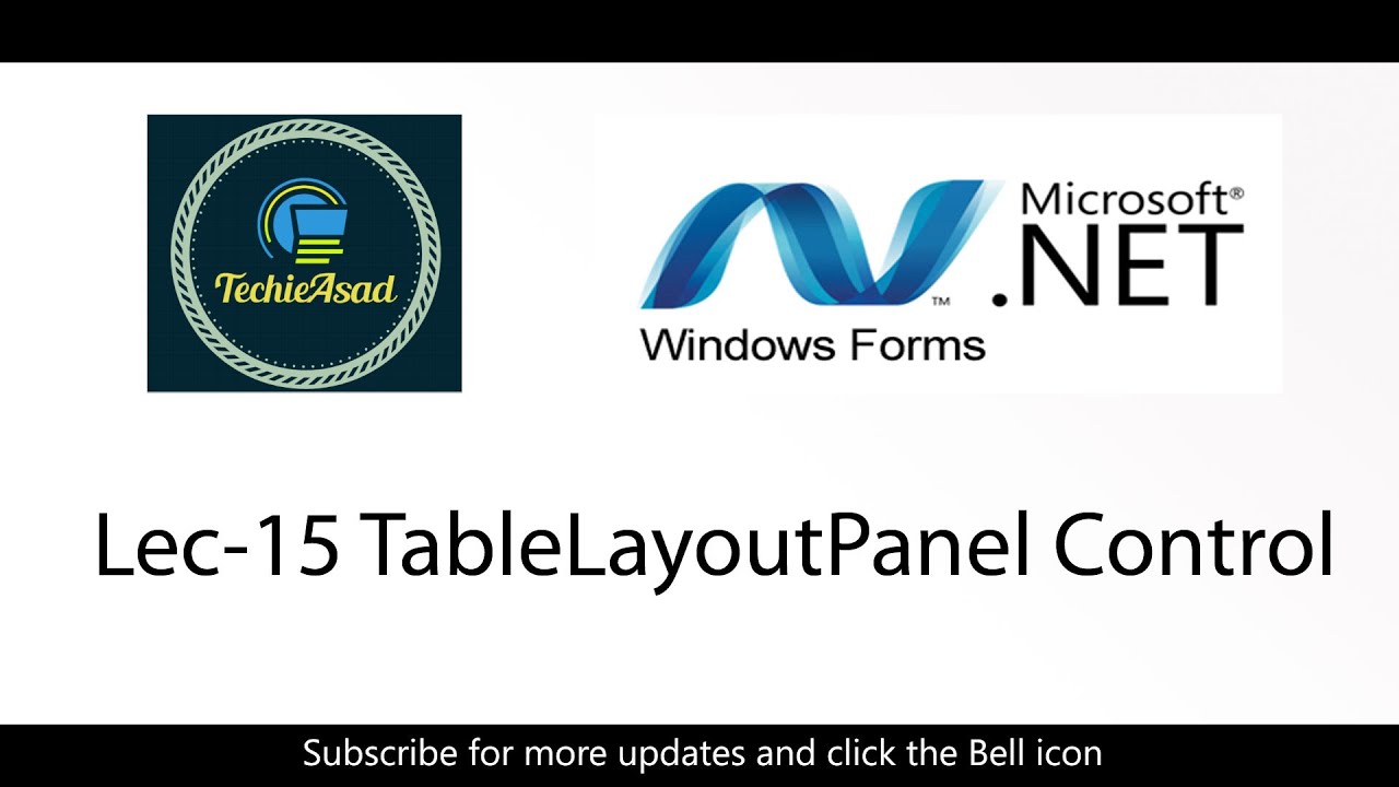Lec-15 Table Layout Panel Control | WINFORM C# Tutorial