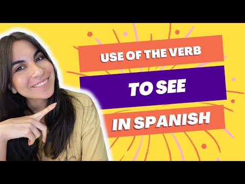 Confusing Spanish Verbs [How to use the verb "ver" in Spanish 👀]