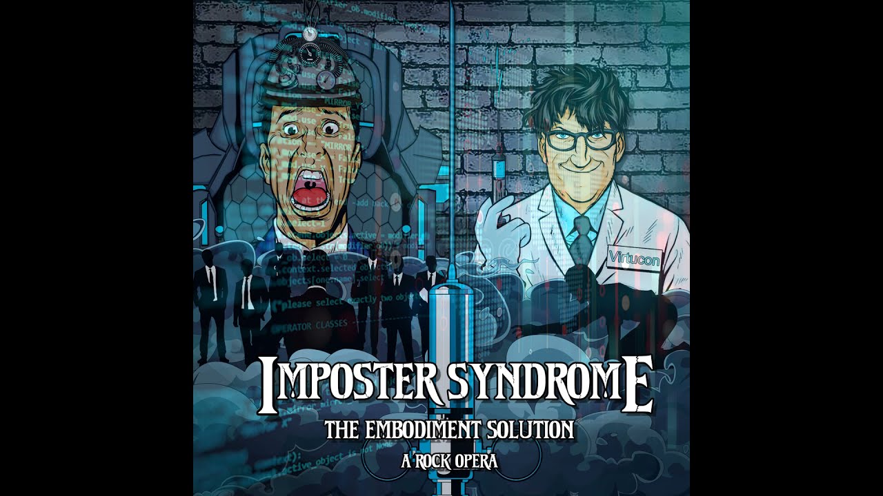 Imposter Syndrome: The Embodiment Solution: Act 1: The Scientist