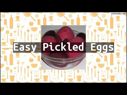 Recipe Easy Pickled Eggs