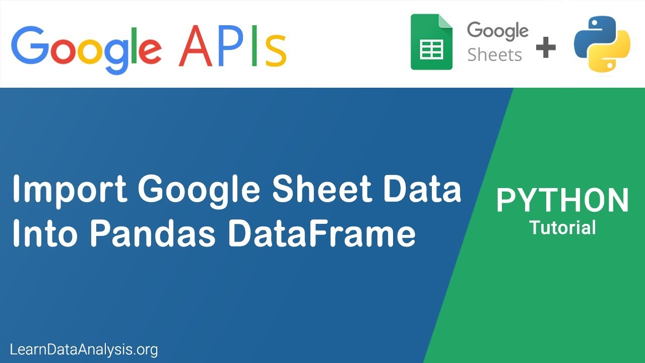 Import Google Sheet Dataset Into Pandas DataFrame in Python (Google Sheets API Tutorial)