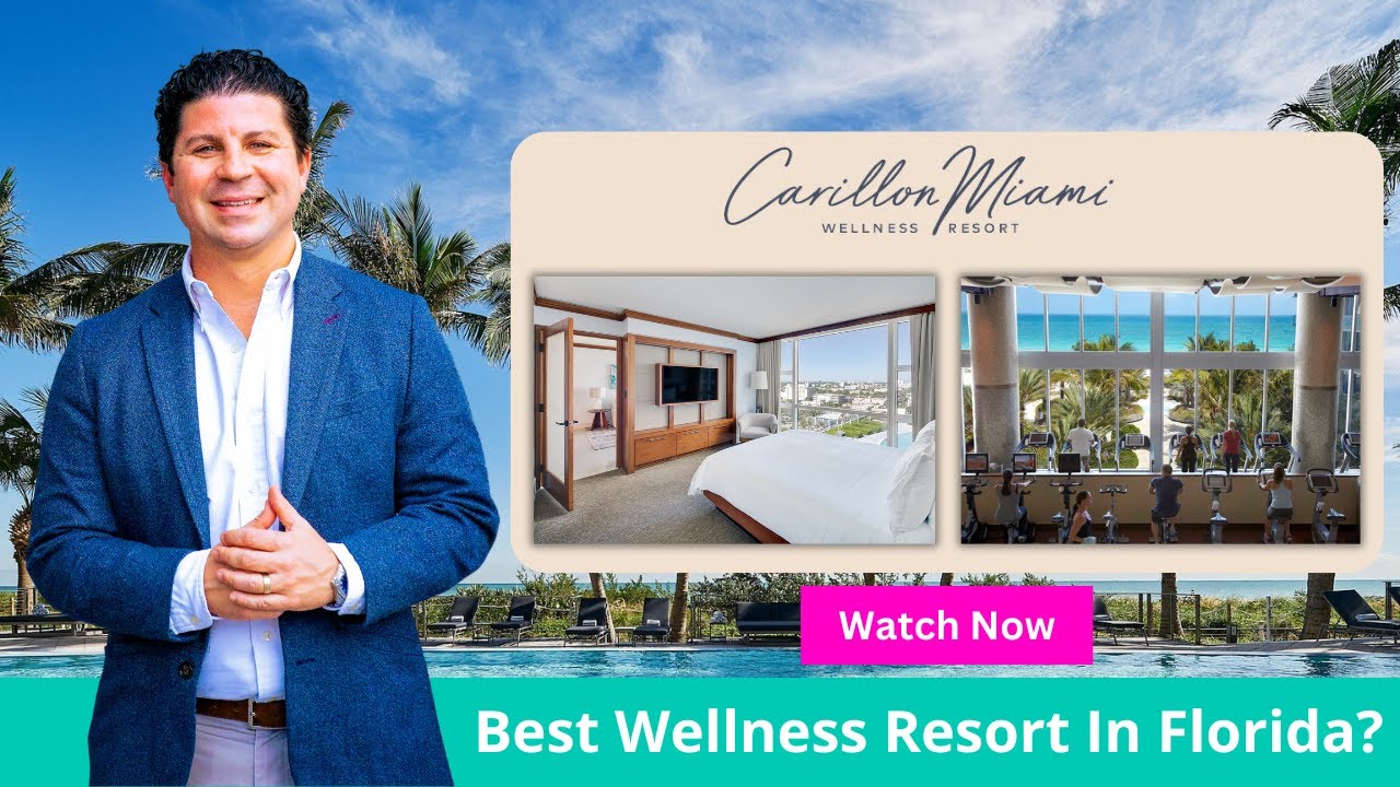 Exploring The Carillon Miami Wellness Resort